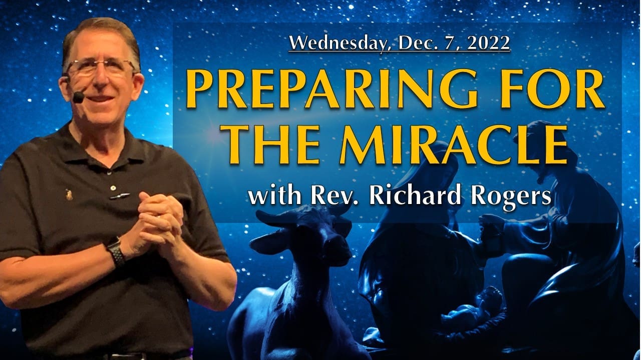 Preparing for the Miracle · Unity of Phoenix Spiritual Center