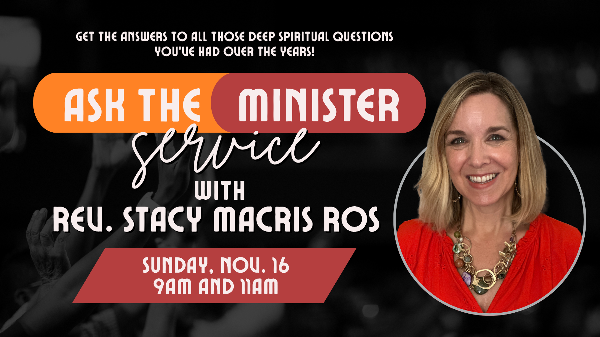 Ask the Minister · Unity of Phoenix Spiritual Center
